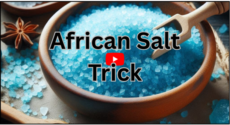 African Salt Trick: The Secrets for Wellness and Protection